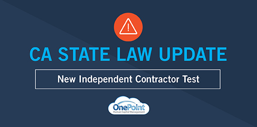California Passes New Independent Contractor Test | OnePoint Human ...